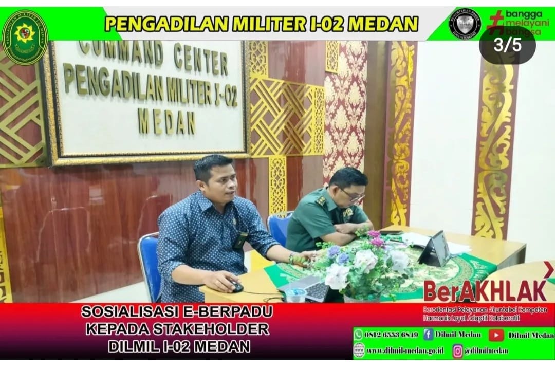 Sosialisasi e-Berpadu Pengadilan Militer I-02 Medan – Dilmil I-02 MEDAN